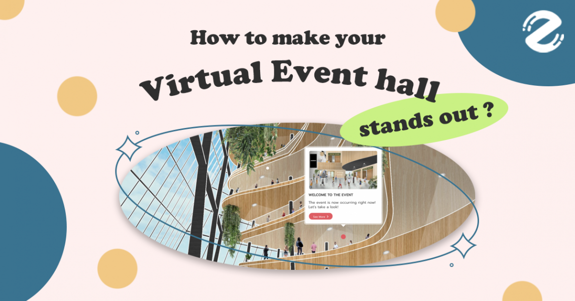 Virtual Event Design : How to make your virtual event hall stands out