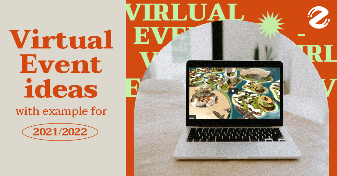 Virtual Event ideas with example for 2021/2022 - Zipevent