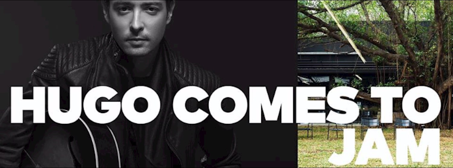 Hugo comes to Jam | Zipevent - Inspiration Everywhere