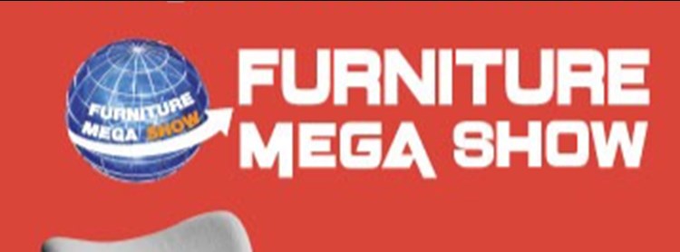 FURNITURE MEGA SHOW | Zipevent - Inspiration Everywhere