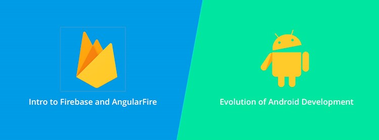 Intro to Firebase/AngularFire and Evolution of Android Developme | Zipevent - Inspiration Everywhere