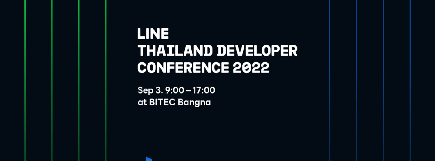 LINE THAILAND DEVELOPER CONFERENCE 2022 | Zipevent - Inspiration Everywhere