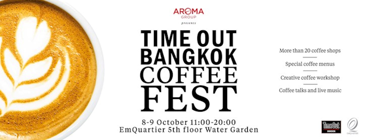 Aroma group presents 'Time Out Bangkok Coffee Fest' | Zipevent ...