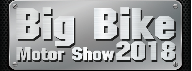 Big Bike Motor Show 2018 | Zipevent - Inspiration Everywhere