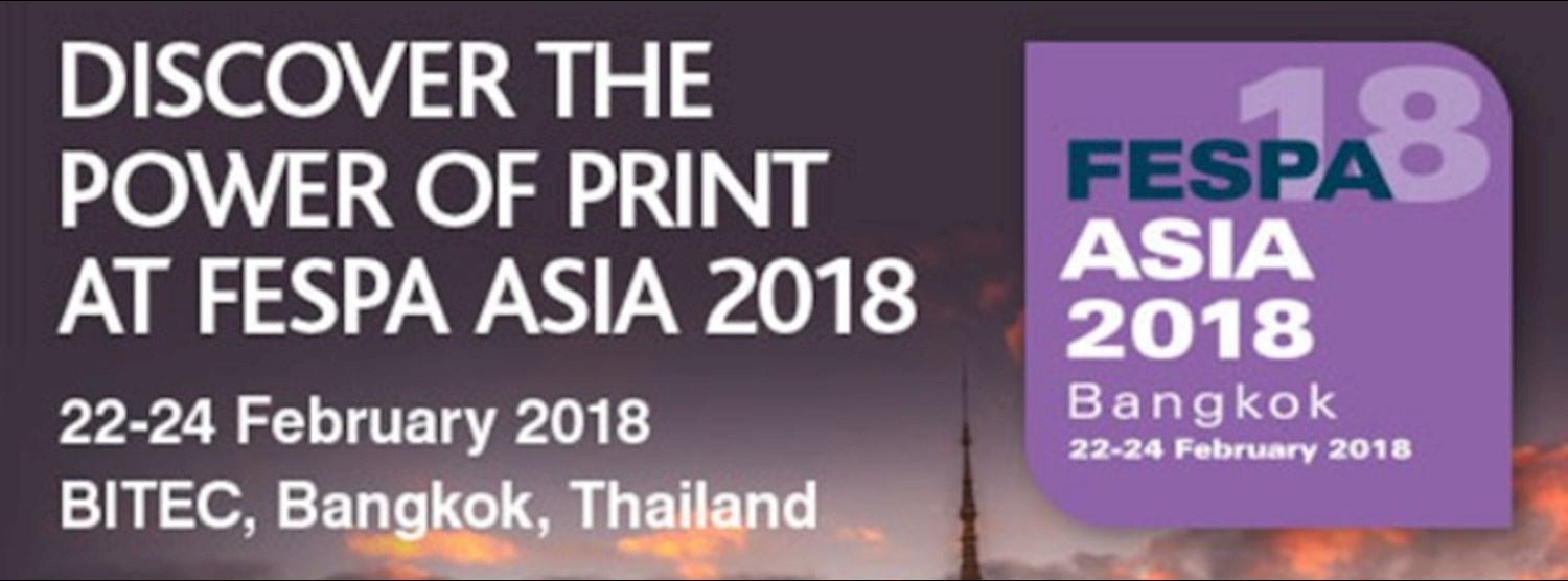 FESPA Asia 2018 | Zipevent - Inspiration Everywhere