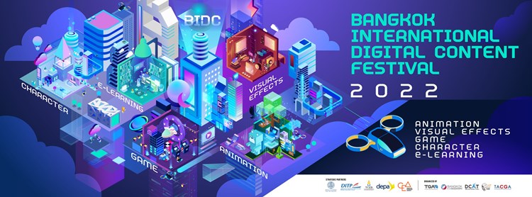 Bangkok International Digital Content Festival 2022 (BIDC 2022) | Zipevent - Inspiration Everywhere