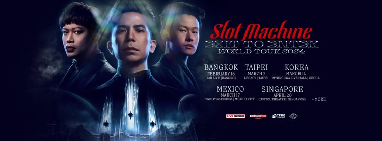Slot Machine: EXIT to ENTER World Tour 2024 - Live in Bangkok ...