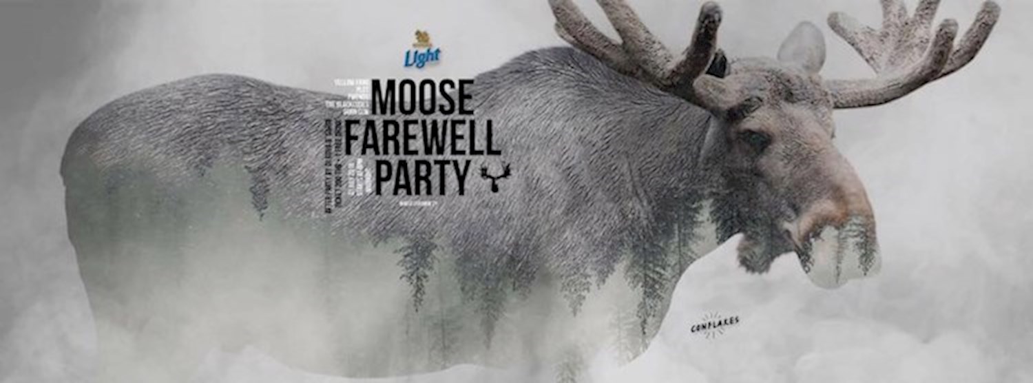 Moose Farewell Party | Zipevent - Inspiration Everywhere