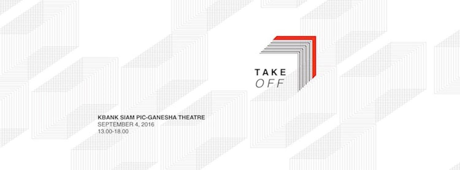 TEDxChulalongkornU: Take Off, Go For It | Zipevent - Inspiration Everywhere