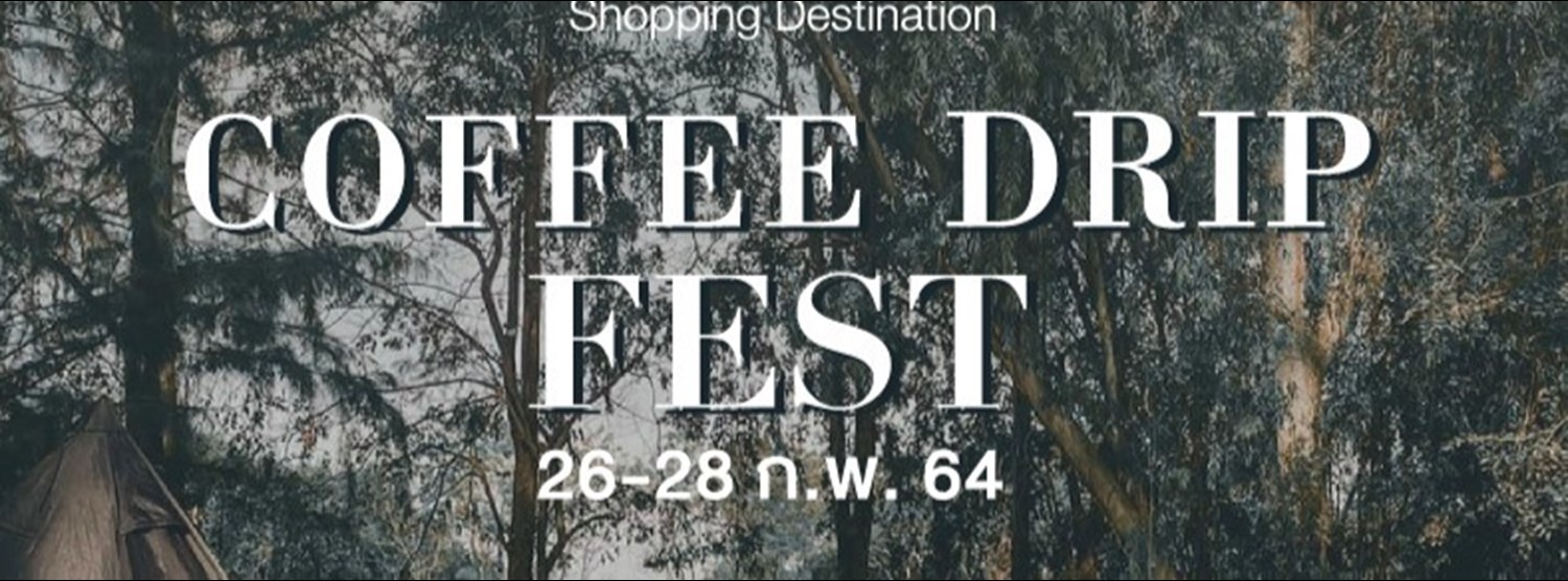 Coffee Drip Fest | Zipevent - Inspiration Everywhere