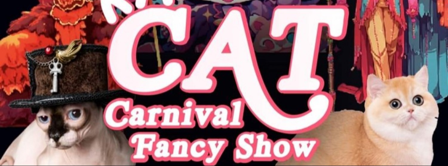Cat Carnival Fancy Show | Zipevent - Inspiration Everywhere