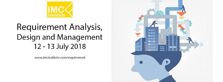 Requirement Analysis, Design and Managementv 12 - 13 กรกฎาคม 2018 ...
