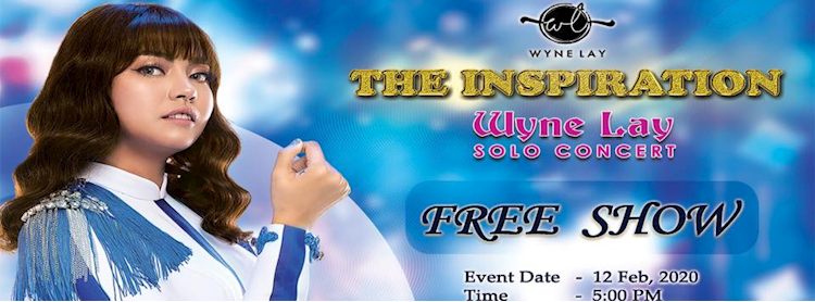 THE INSPIRATION -WYNE LAY SOLO CONCERT | Zipevent - Inspiration Everywhere