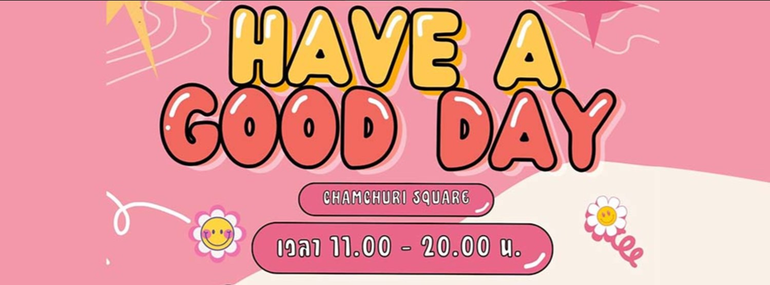 Good Day Market “Have A Good Day” Ep.1 | Zipevent - Inspiration Everywhere