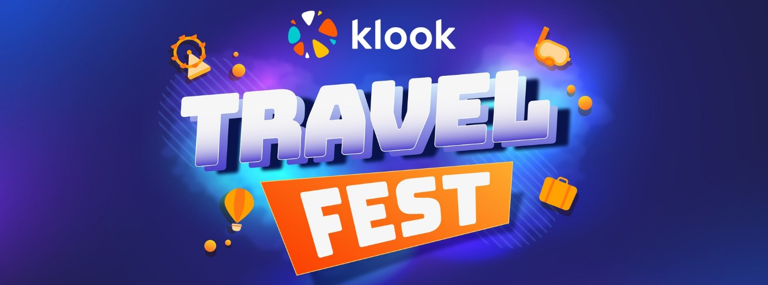 Klook Travel Fest | Zipevent - Inspiration Everywhere