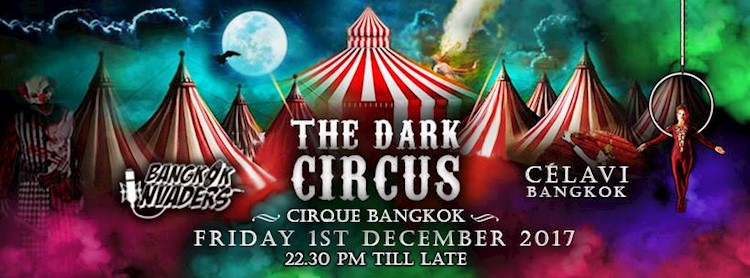 Cirquebkk presents "The Dark Circus" | Zipevent - Inspiration Everywhere