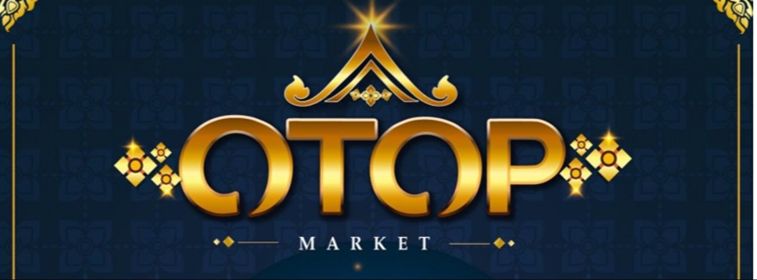 OTOP MARKET | Zipevent - Inspiration Everywhere