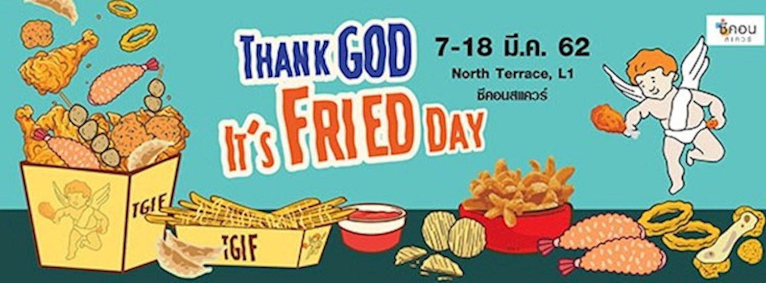 Thank god it’s fried day | Zipevent - Inspiration Everywhere