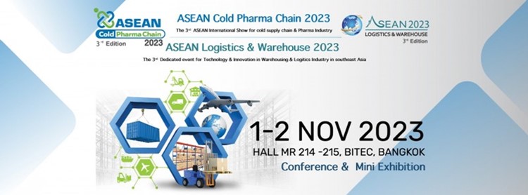 ASEAN Cold Pharma Chain 2023 & Asean Logistic & Warehouse 2023 | Zipevent - Inspiration Everywhere