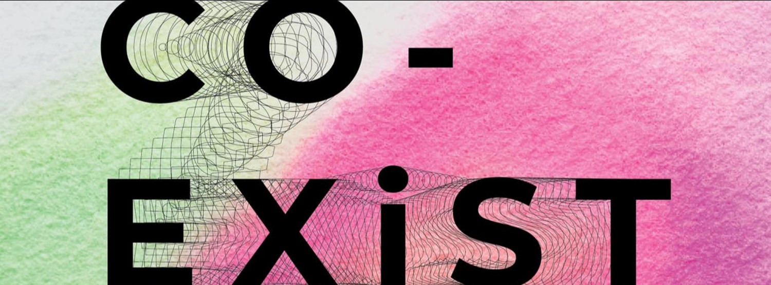 CO-EXIST- ดำรงร่วมกัน ด้วยใจโอบรับ | Zipevent - Inspiration Everywhere