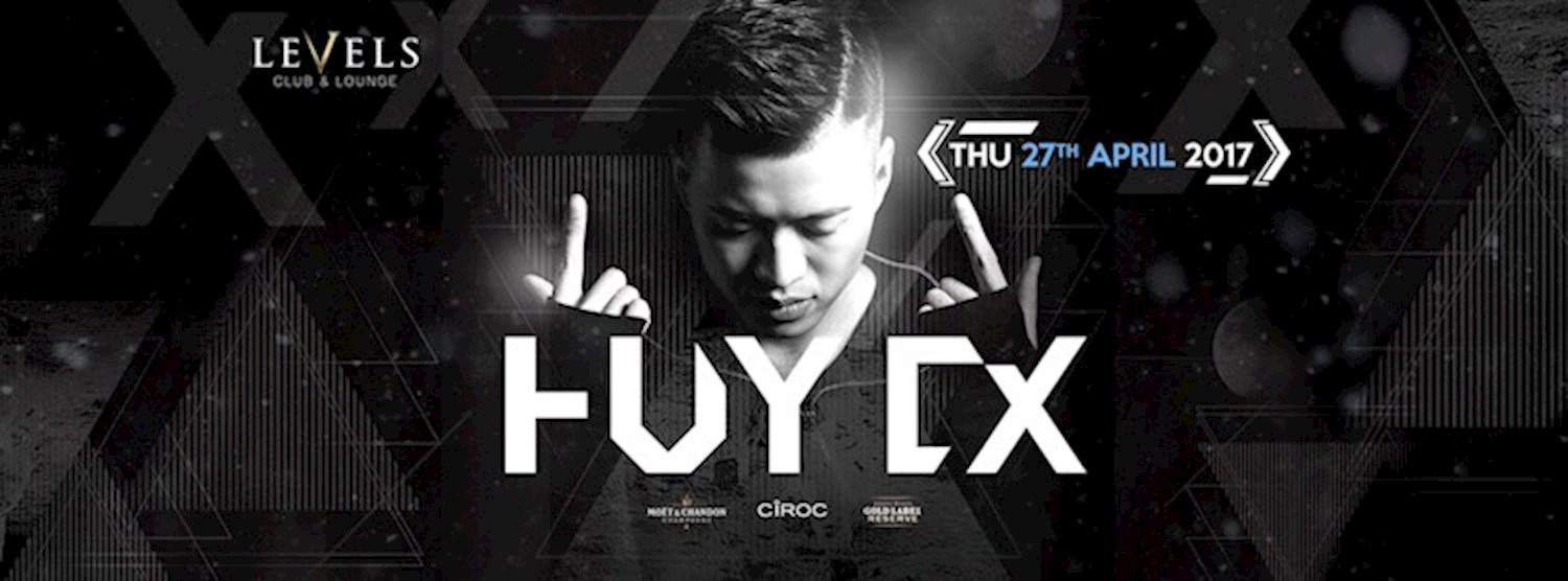 HuyDX (Vietnam) at Levels l Thu 27 April 2017 | Zipevent - Inspiration Everywhere