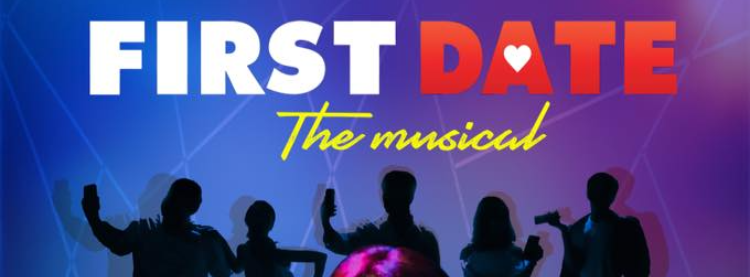 First Date The Musical | Zipevent - Inspiration Everywhere