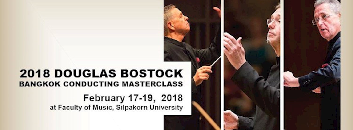 2018 Douglas Bostock Bangkok Conducting Masterclass | Zipevent ...