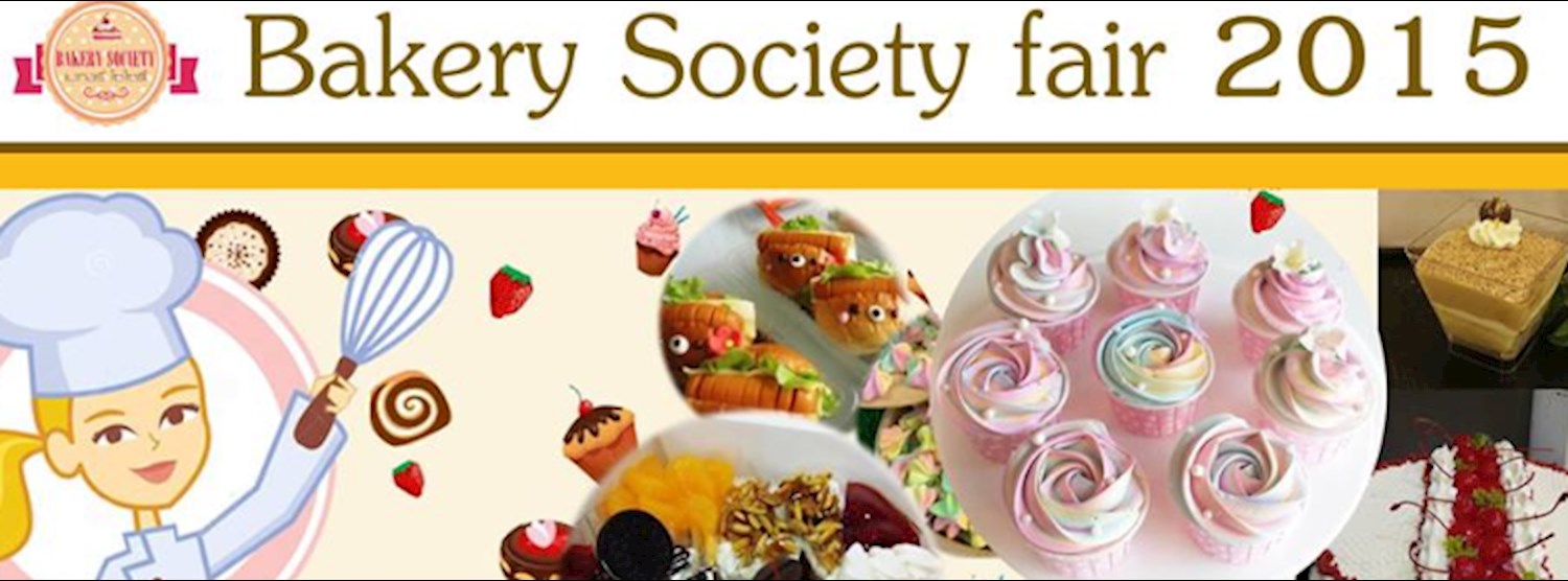 เบเกอรี่ โซไซตี้แฟร์ Bakery Society Fair 2015 | Zipevent - Inspiration ...