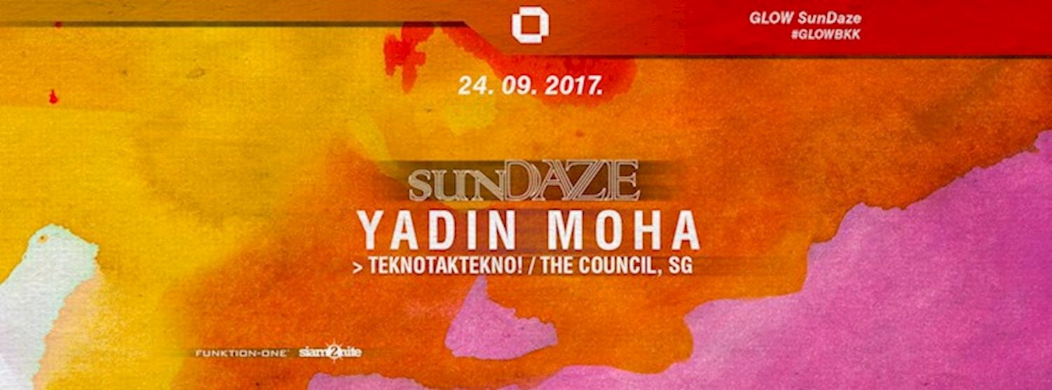 GLOW SunDaze w/ Yadin Moha - Free Entry Before Midnight! | Zipevent - Inspiration Everywhere