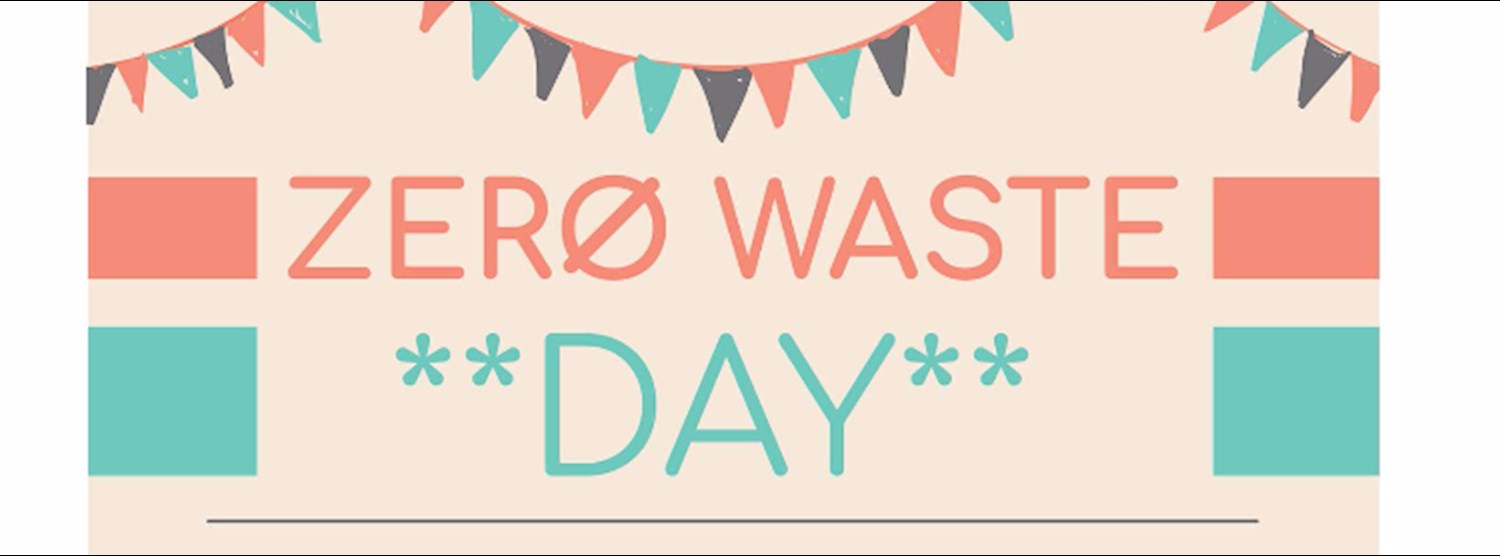 Zero Waste Day | Zipevent - Inspiration Everywhere