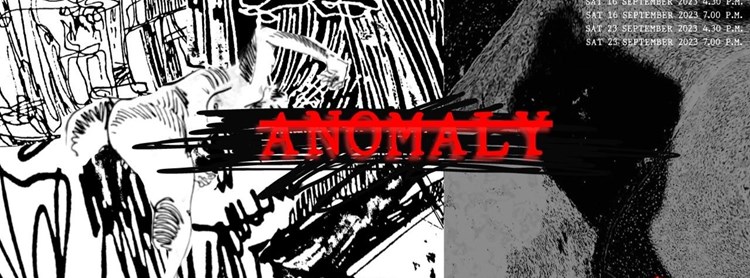 ANOMALY เหตการณ์วิปลาส | Zipevent - Inspiration Everywhere