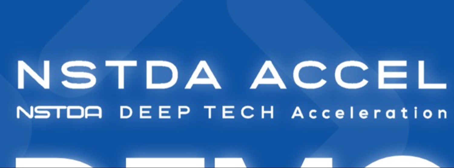 NSTDA ACCEL : Demo Days | Zipevent - Inspiration Everywhere